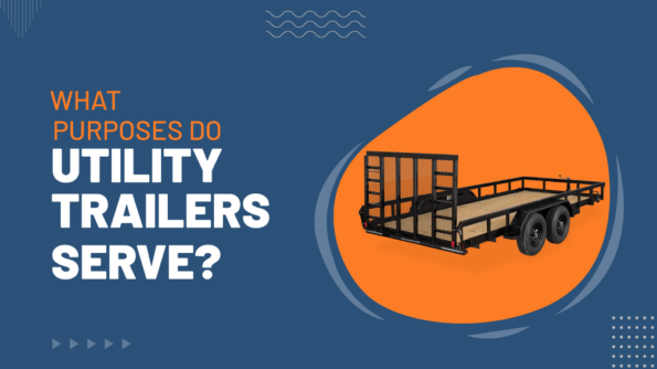 What Purposes Do Utility Trailers Serve? | Fuel Trailers