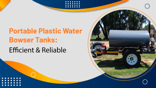 Portable Plastic Water Bowser Tanks: Efficient & Reliable Solutions